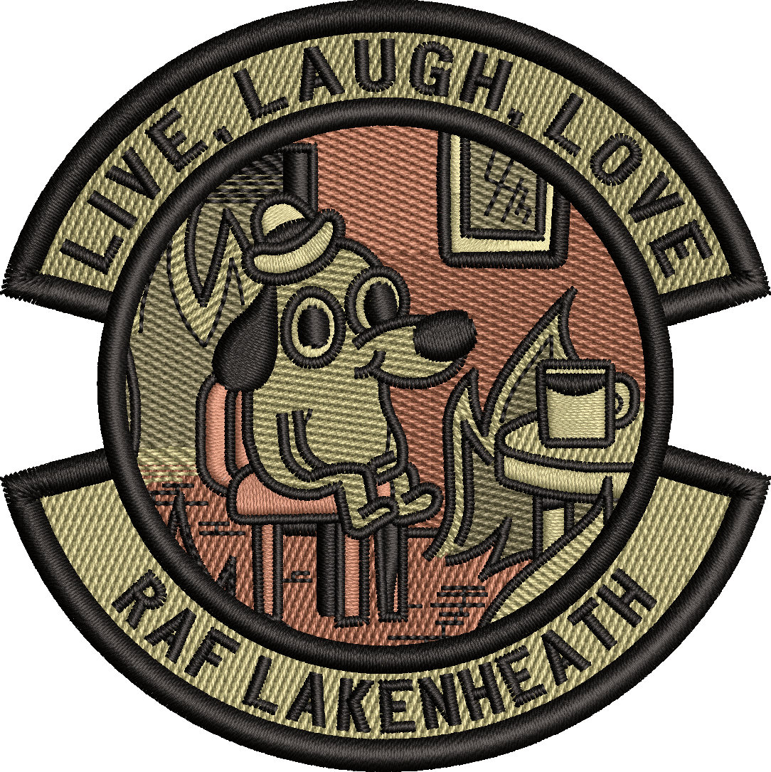 Raf Lakenheath Live Laugh Love